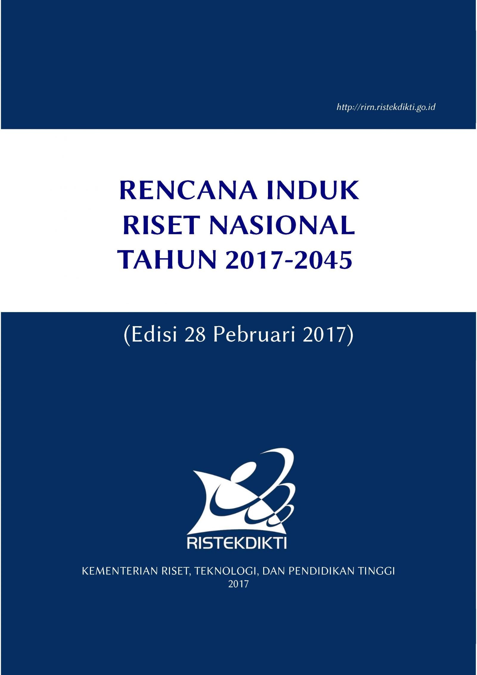 Rencana Induk Riset Nasional Tahun 2017-2045 Edisi 28 Pebruari 2017 | P2M